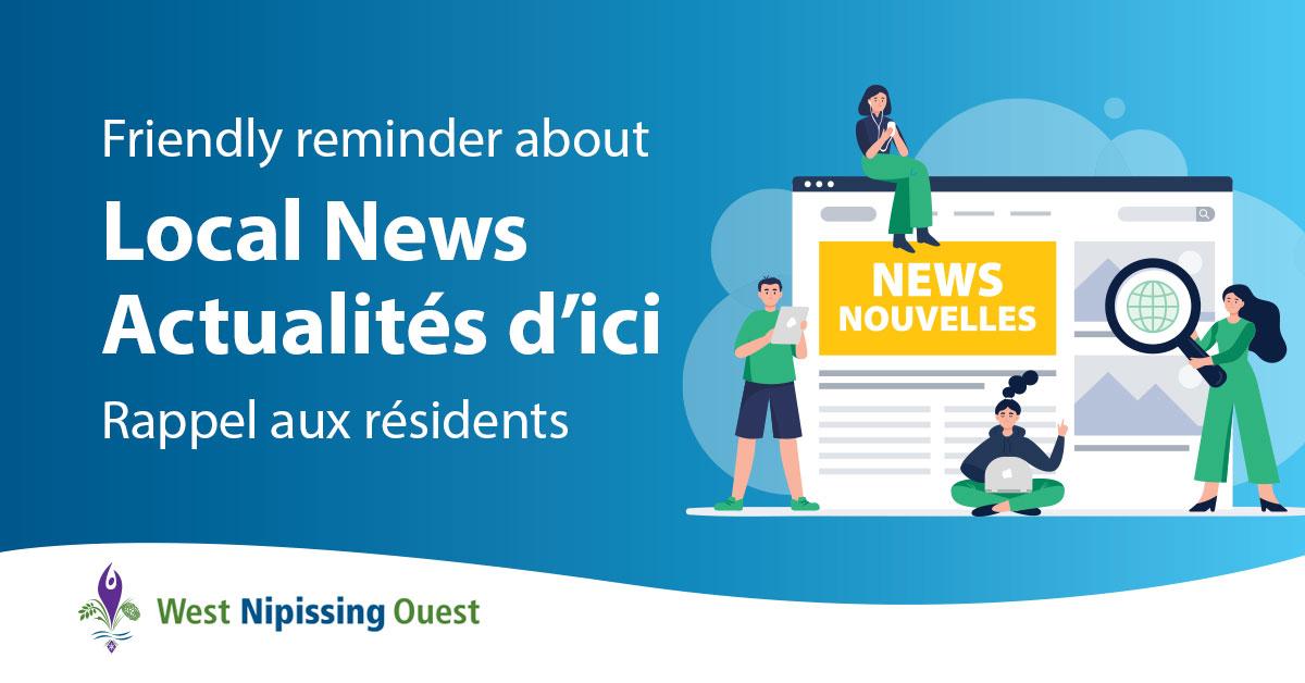 Friendly Reminder to Residents Regarding Local News - West Nipissing Ouest